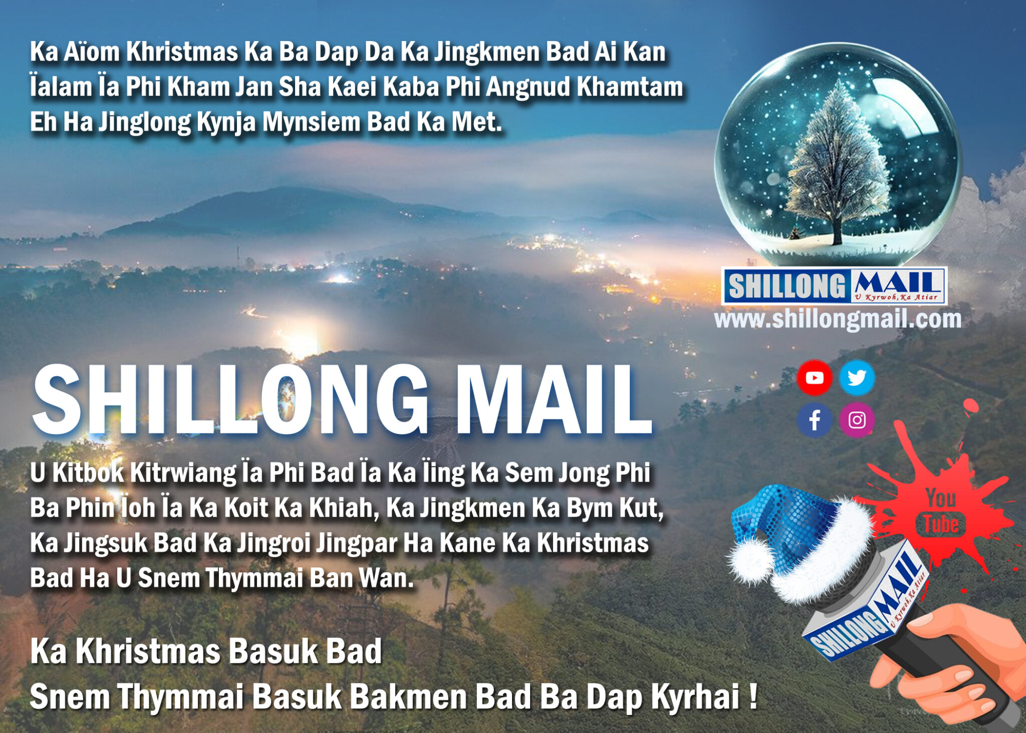 Shillong Mail – Shillong Mail – U Kyrwoh, Ka Atiar